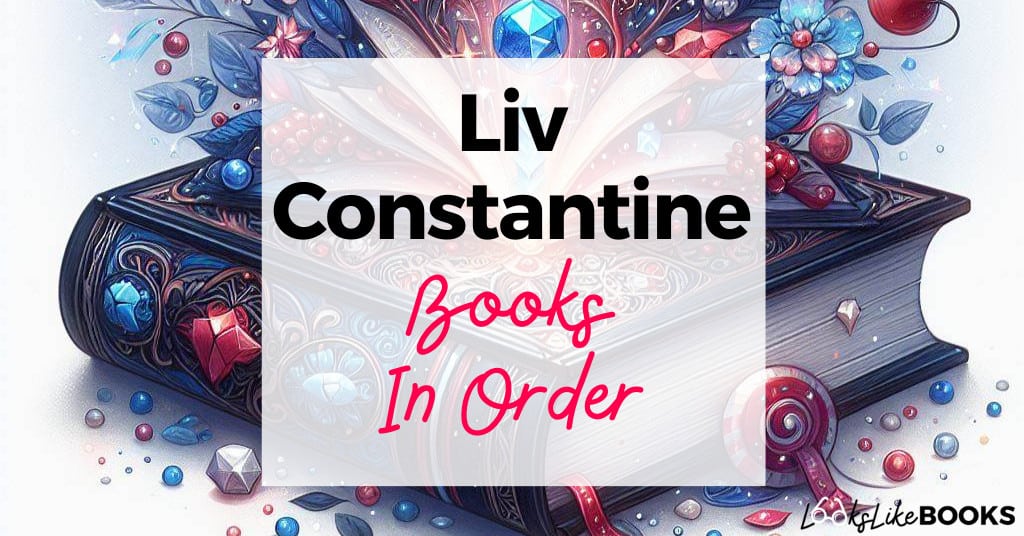 Liv Constantine Books In Order (+ Printable Booklist) - Looks Like Books